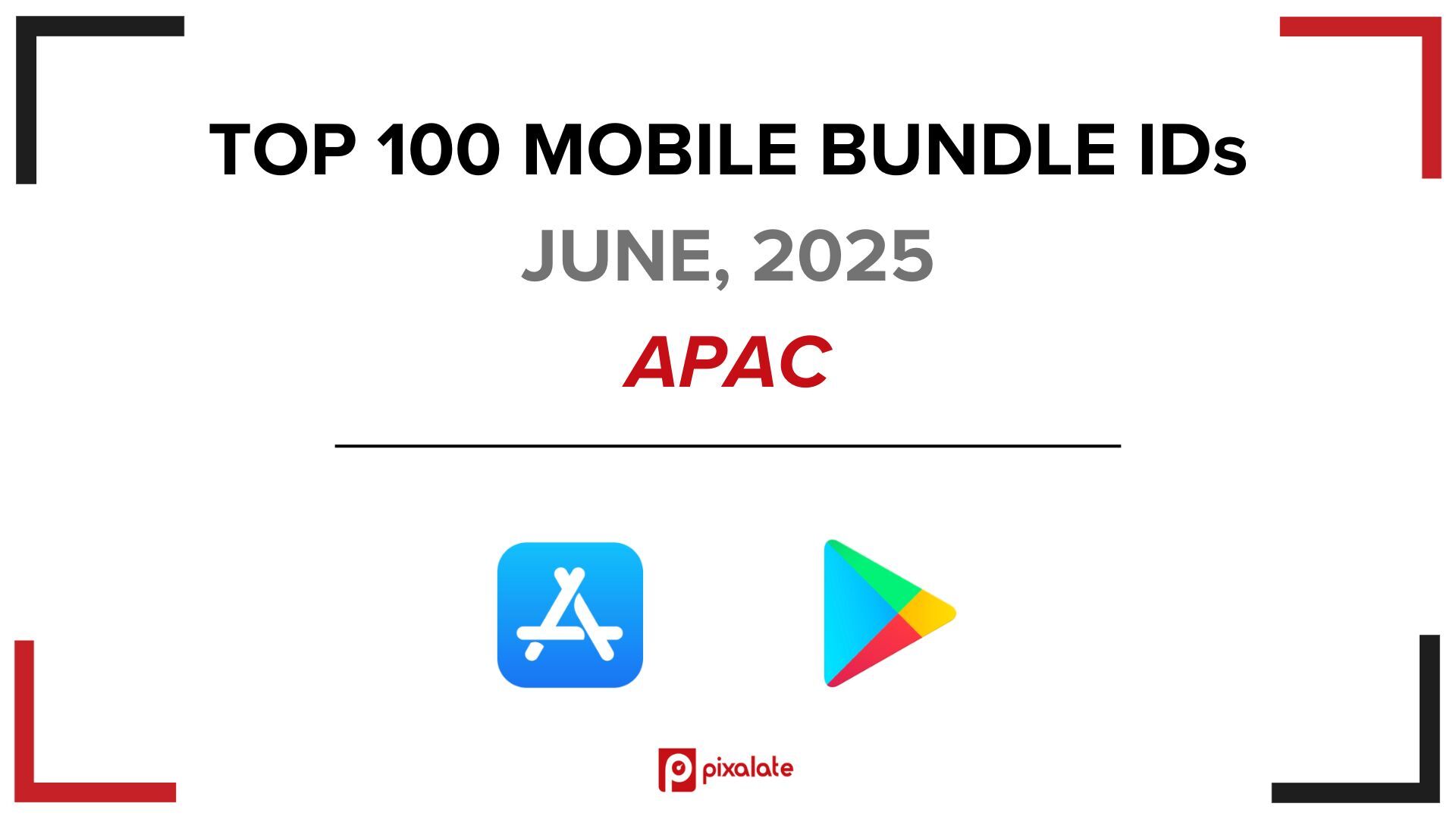 June 2025 Top 100 Apple & Google App Store Bundle IDs - APAC